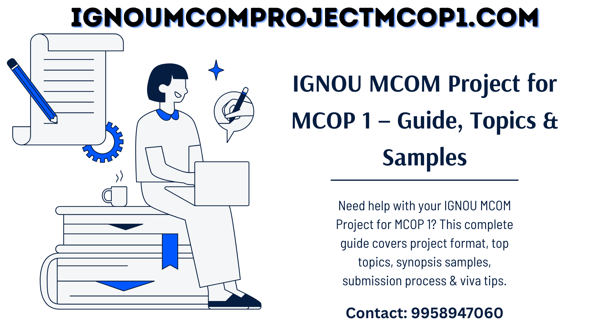 IGNOU MCOM Project for MCOP 1 – Guide, Topics & Samples